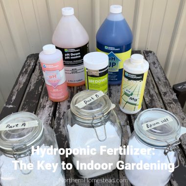 Hydroponic Fertilizer: The Key to Indoor Gardening - Northern Homestead